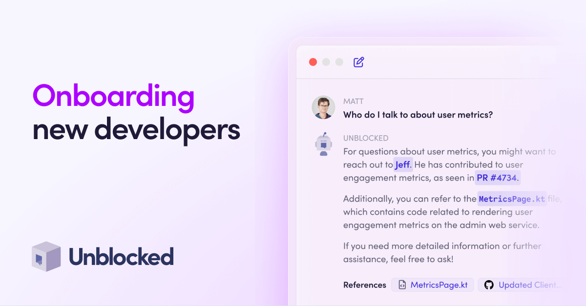 Onboarding new developers with Unblocked